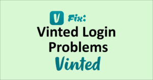How To Fix Vinted Login Problems - NetworkBuildz
