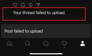 How To Fix "Your Thread Failed To Upload" On Instagram Threads - NetworkBuildz