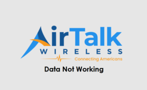 How To Fix AirTalk Wireless Data Not Working Issue - NetworkBuildz
