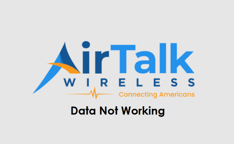 How To Fix AirTalk Wireless Data Not Working Issue - NetworkBuildz