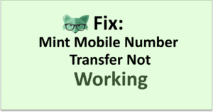 How To Fix Mint Mobile Number Transfer Not Working - NetworkBuildz