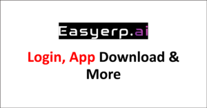 Easyerp AI App: Login, App Download & More - NetworkBuildz