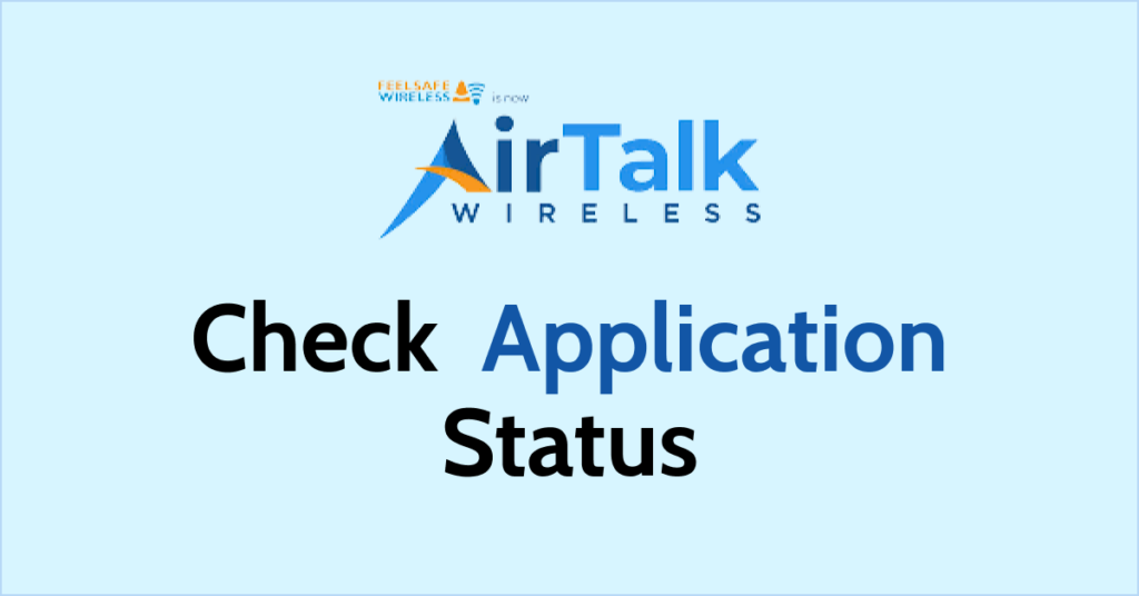 How To Check AirTalk Wireless Application Status - NetworkBuildz