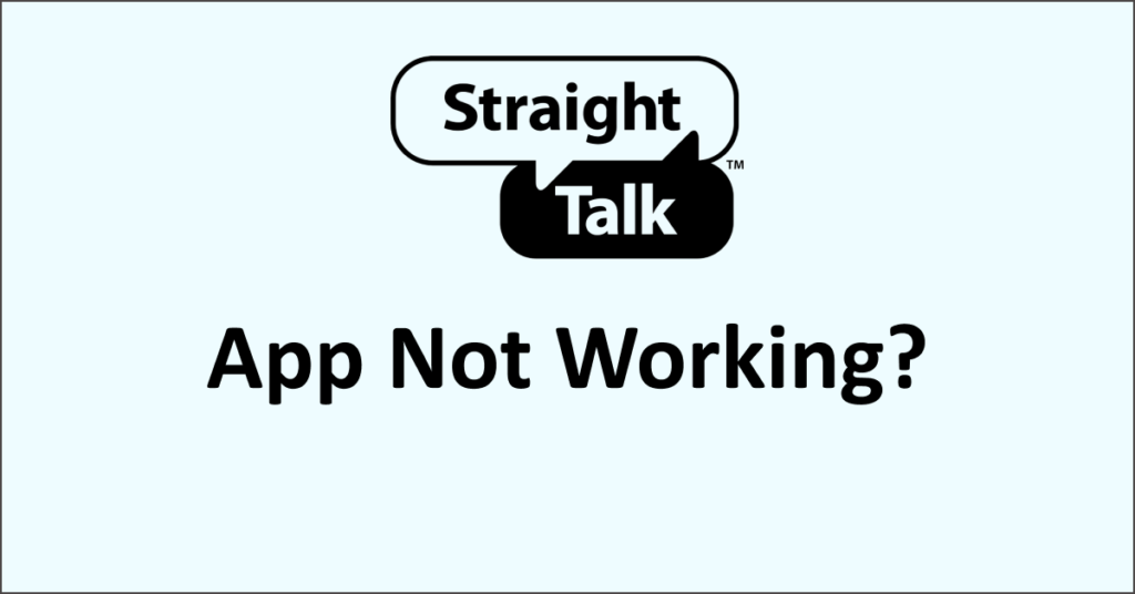 How To Fix Straight Talk App Not Working? - NetworkBuildz