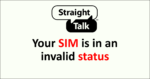 How To Fix “Your SIM Is In An Invalid Status” On Straight Talk ...