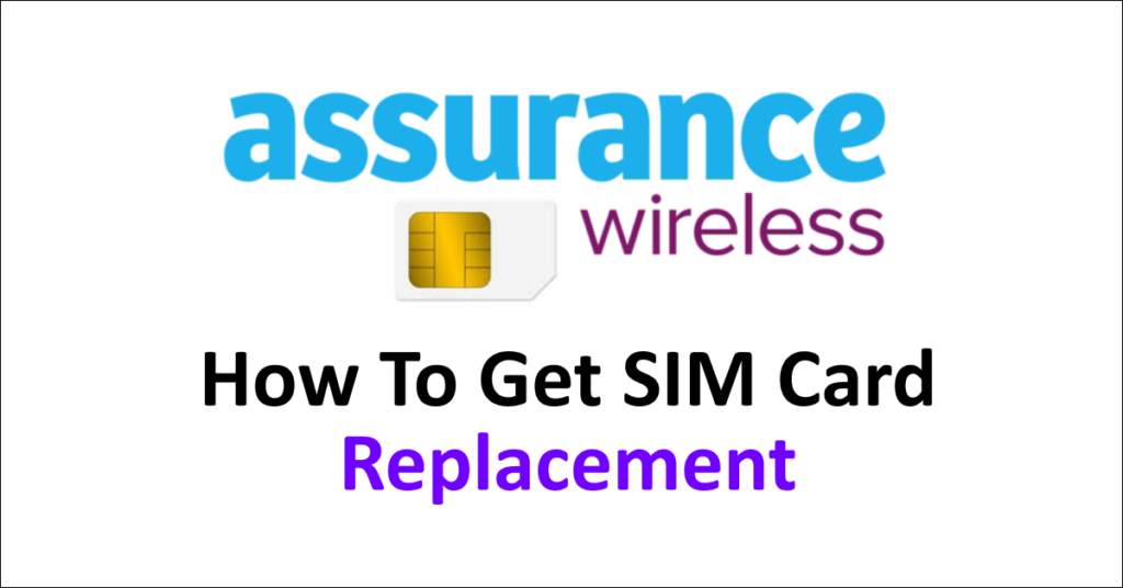 Assurance Wireless Sim Card Replacement
