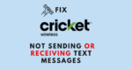 How To Fix Cricket Wireless Not Sending Or Receiving Text Messages ...