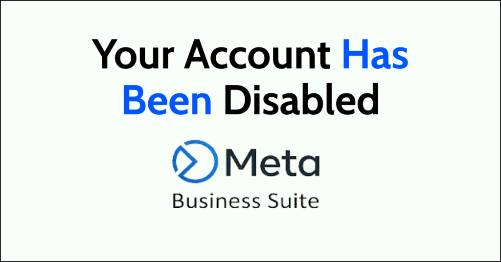 How To Fix “Your Account Has Been Disabled” On Meta Business Suite ...
