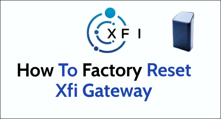 How To Factory Reset Xfi Gateway - NetworkBuildz