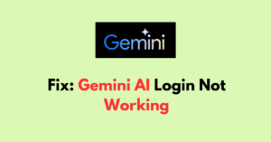How To Fix Gemini AI Login Not Working - NetworkBuildz