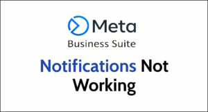 How To Fix Meta Business Suite Notifications Not Working - NetworkBuildz