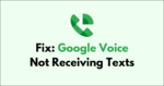 How To Fix Google Voice Not Receiving Texts - NetworkBuildz