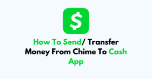 How To Send/ Transfer Money From Chime To Cash App - NetworkBuildz
