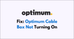 How To Fix Optimum Cable Box Not Turning On - NetworkBuildz