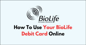 How To Use Your BioLife Debit Card Online - NetworkBuildz