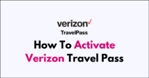 How To Activate Verizon Travel Pass - NetworkBuildz